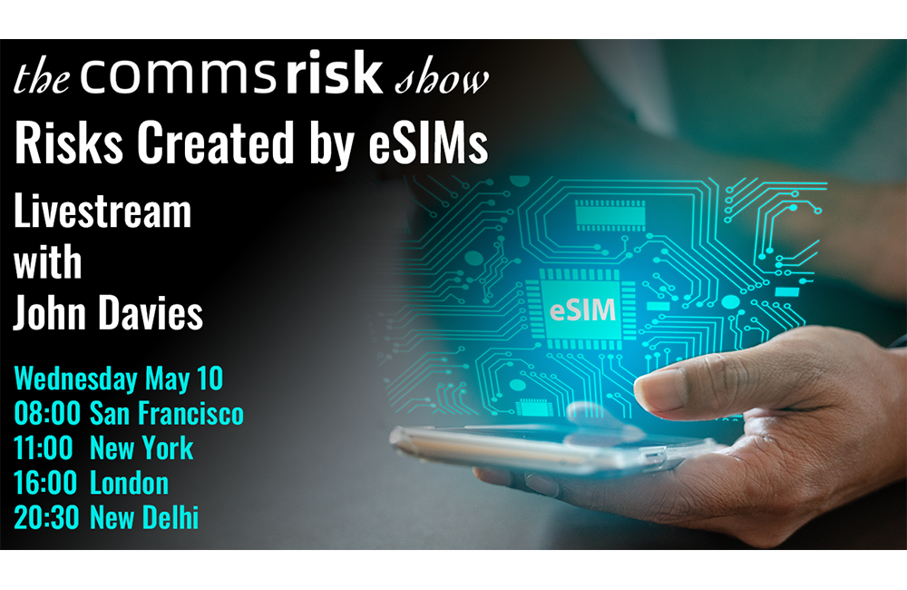 The risks created by eSIM - Commsrisk TV | BluGem